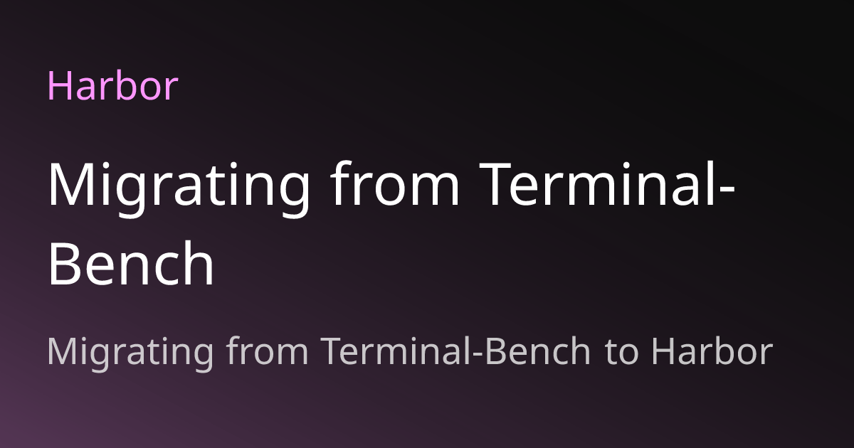 Migrating from Terminal-Bench